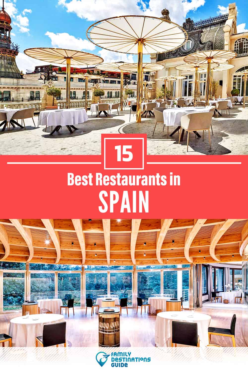 15 Best Restaurants in Spain — Top-Rated Places to Eat!