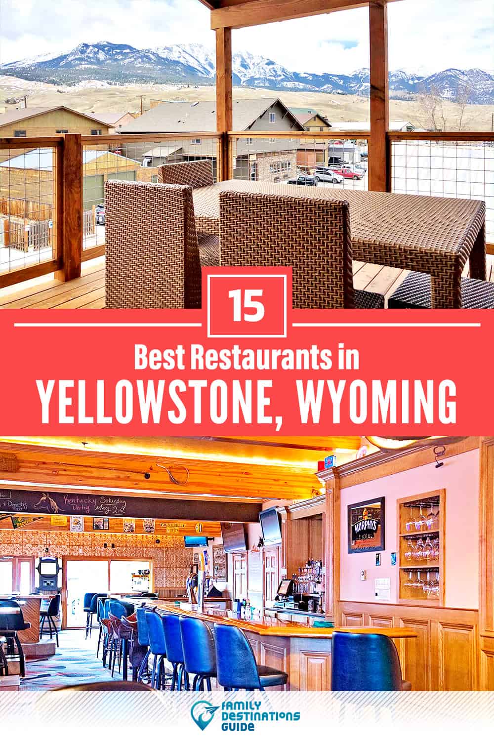 15 Best Restaurants in Yellowstone, WY — Top-Rated Places to Eat!