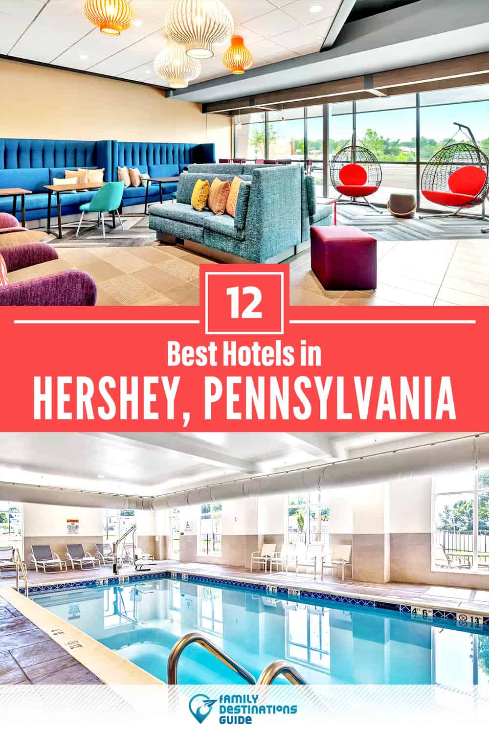 12 Best Hotels in Hershey, PA — The Top-Rated Hotels to Stay At!
