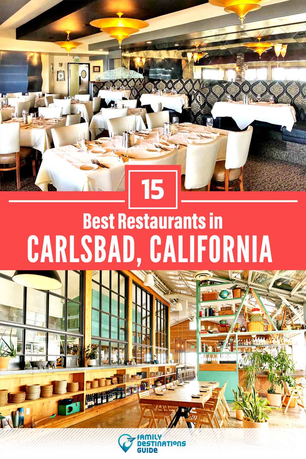 15 Best Restaurants in Carlsbad, CA — Top-Rated Places to Eat!