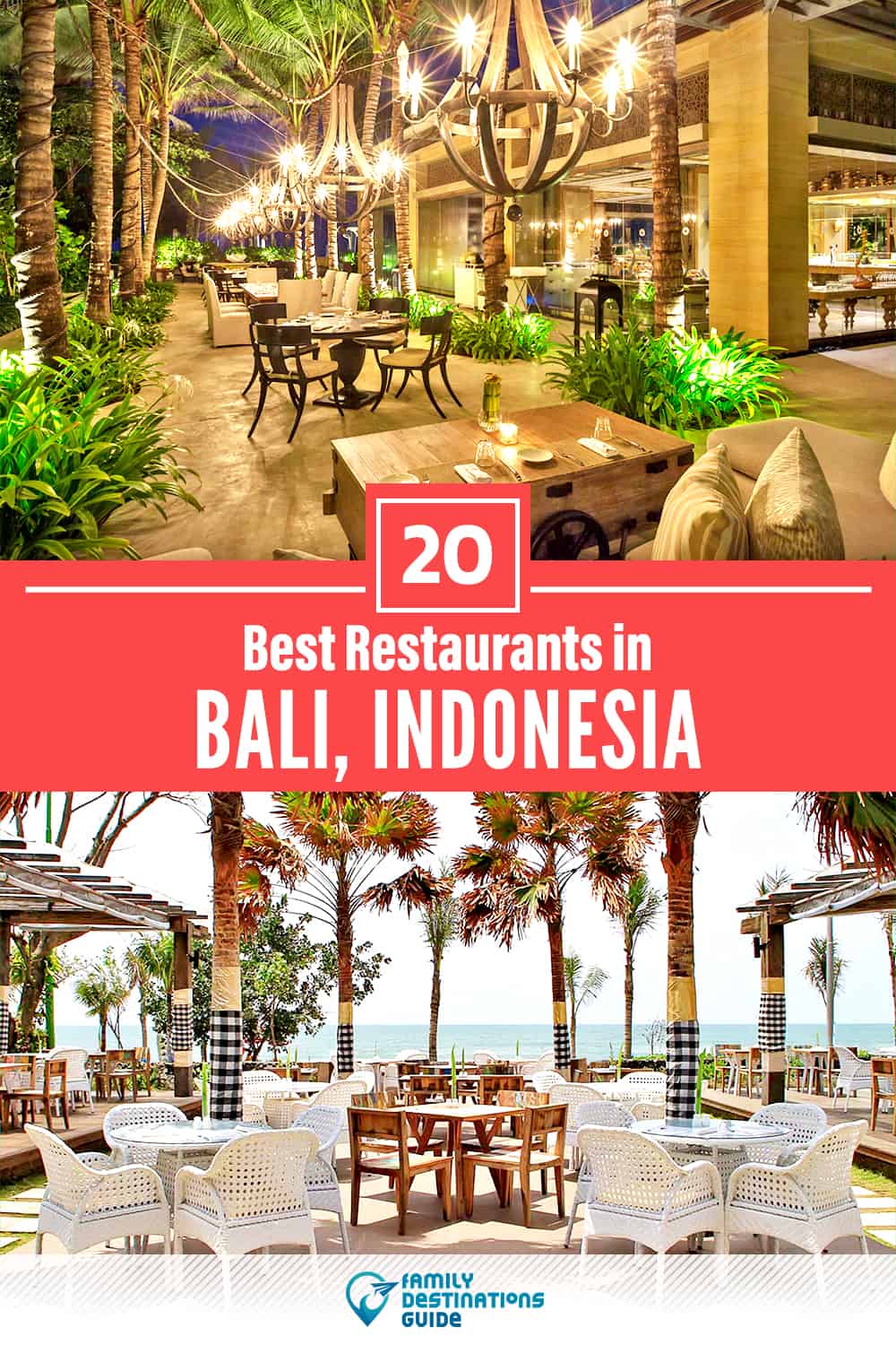 20 Best Restaurants in Bali, Indonesia — Top-Rated Places to Eat!