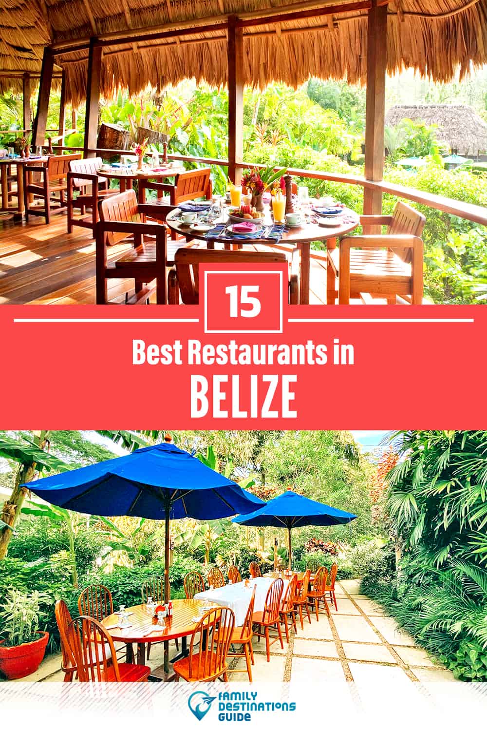 15 Best Restaurants in Belize — Top-Rated Places to Eat!