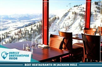 best restaurants in jackson hole