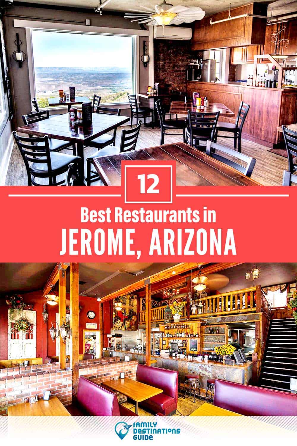 12 Best Restaurants in Jerome, AZ — Top-Rated Places to Eat!