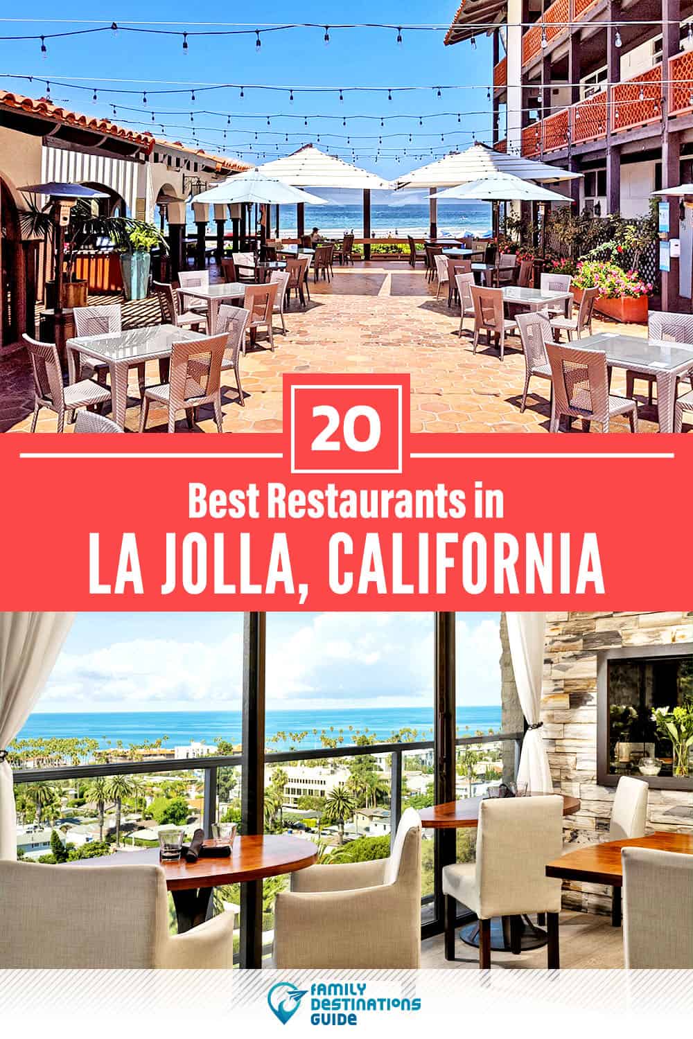 20 Best Restaurants in La Jolla, CA — Top-Rated Places to Eat!