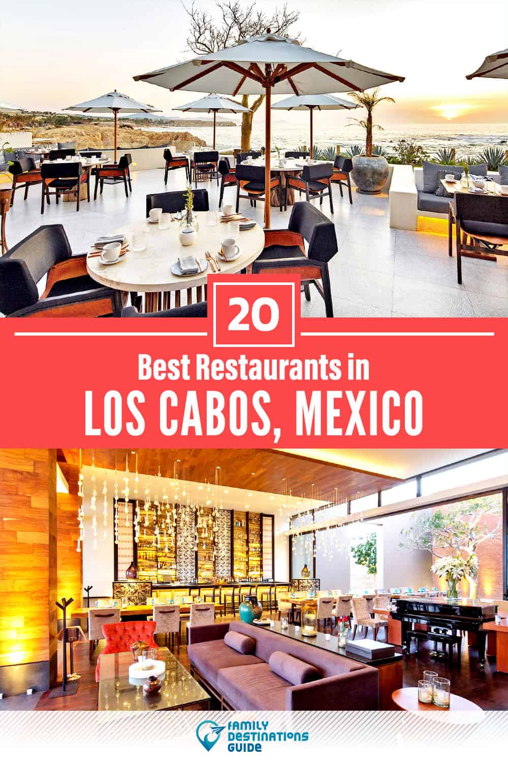 20 Best Restaurants in Los Cabos, Mexico — Top-Rated Places to Eat!