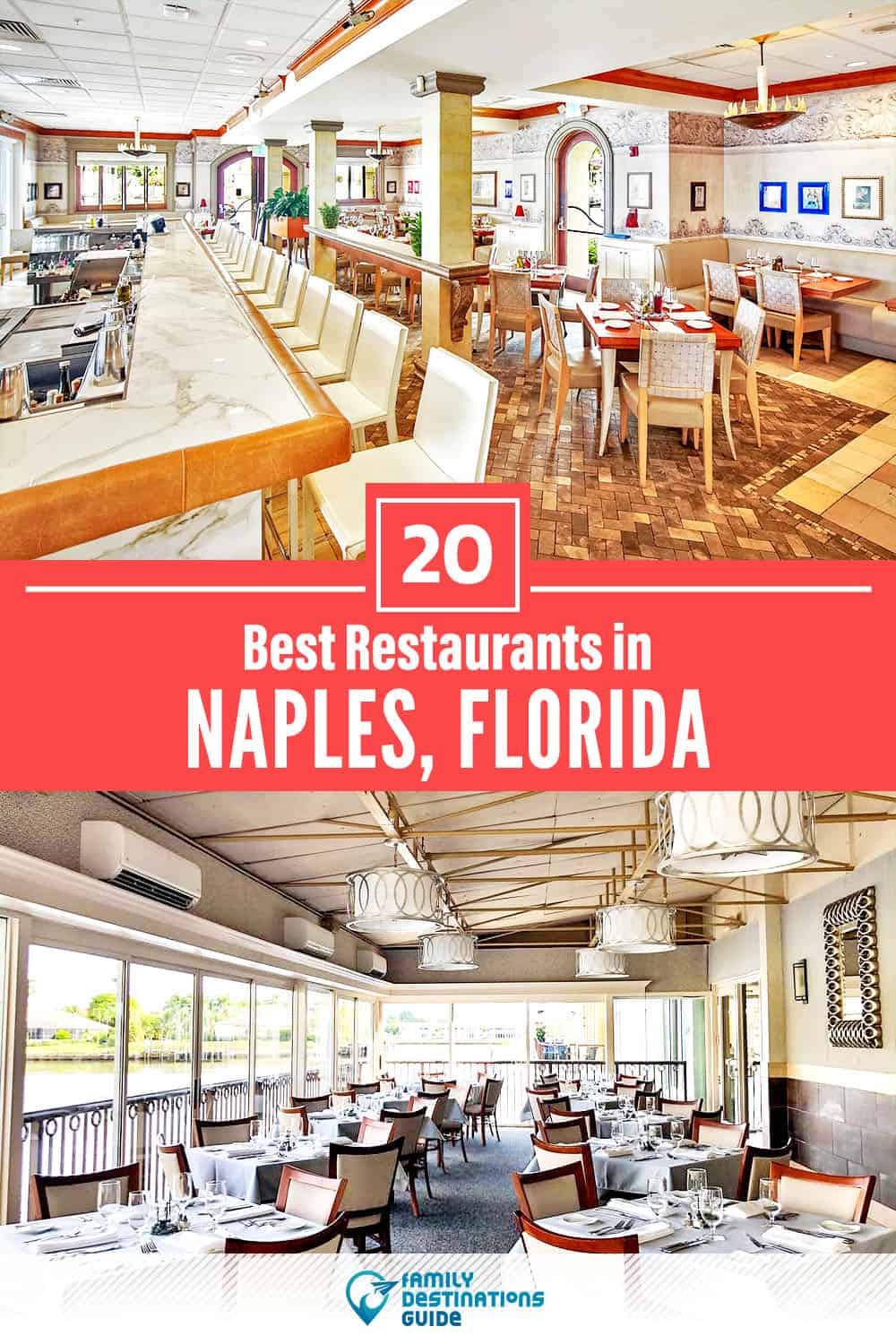 20 Best Restaurants in Naples, FL — Top-Rated Places to Eat!