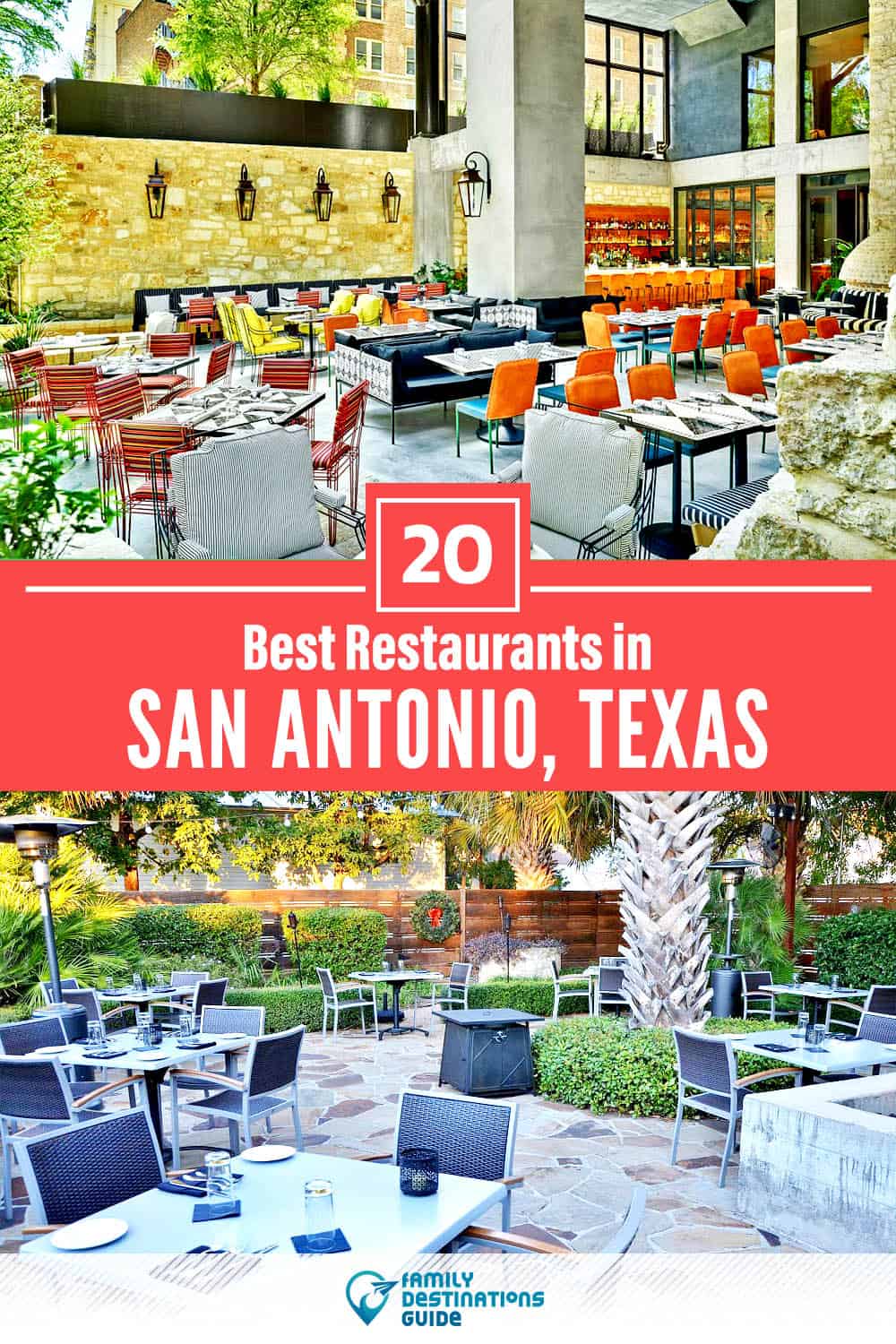 20 Best Restaurants in San Antonio, TX — Top-Rated Places to Eat!
