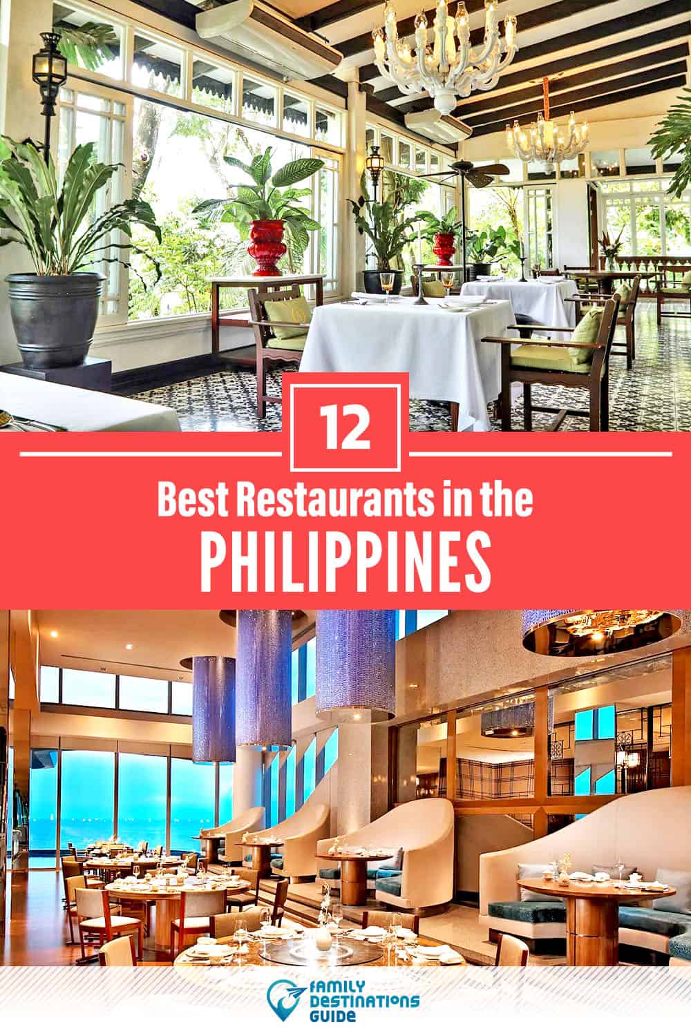 12 Best Restaurants in The Philippines — Top-Rated Places to Eat!