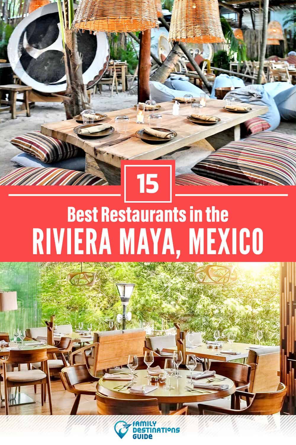 15 Best Restaurants in The Riviera Maya — Top-Rated Places to Eat!