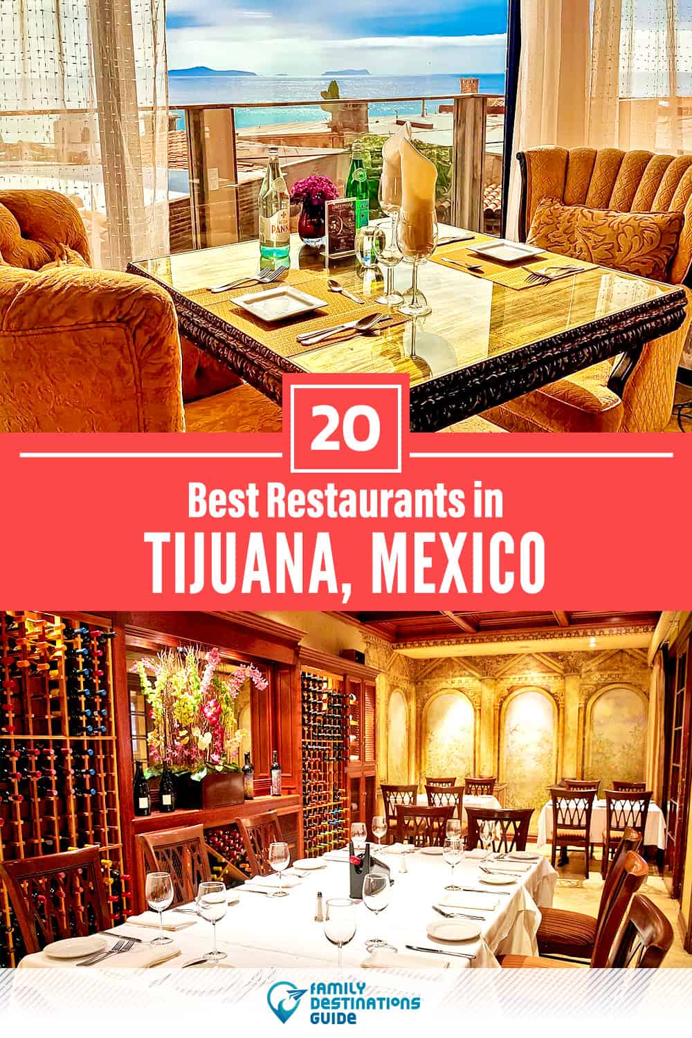 20 Best Restaurants in Tijuana, Mexico — Top-Rated Places to Eat!