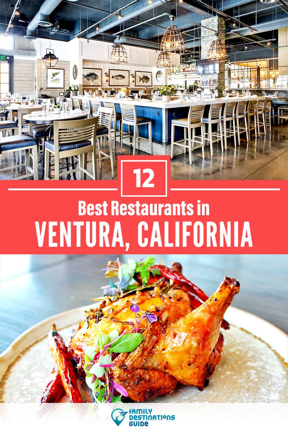 12 Best Restaurants in Ventura, CA — Top-Rated Places to Eat!
