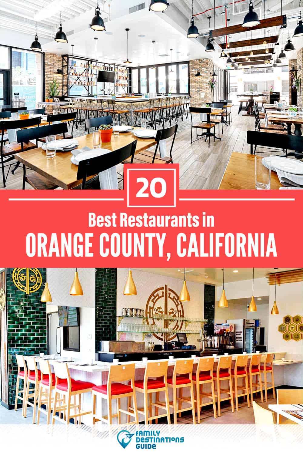 20 Best Restaurants in Orange County — Top-Rated Places to Eat!