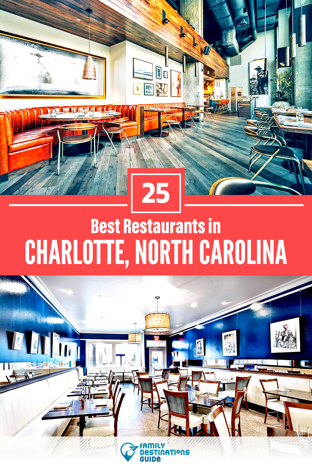 25 Best Restaurants in Charlotte, NC — Top-Rated Places to Eat!