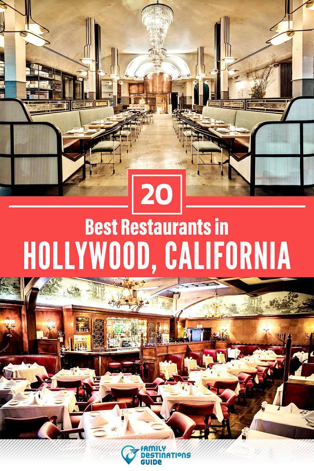 20 Best Restaurants in Hollywood, CA — Top-Rated Places to Eat!