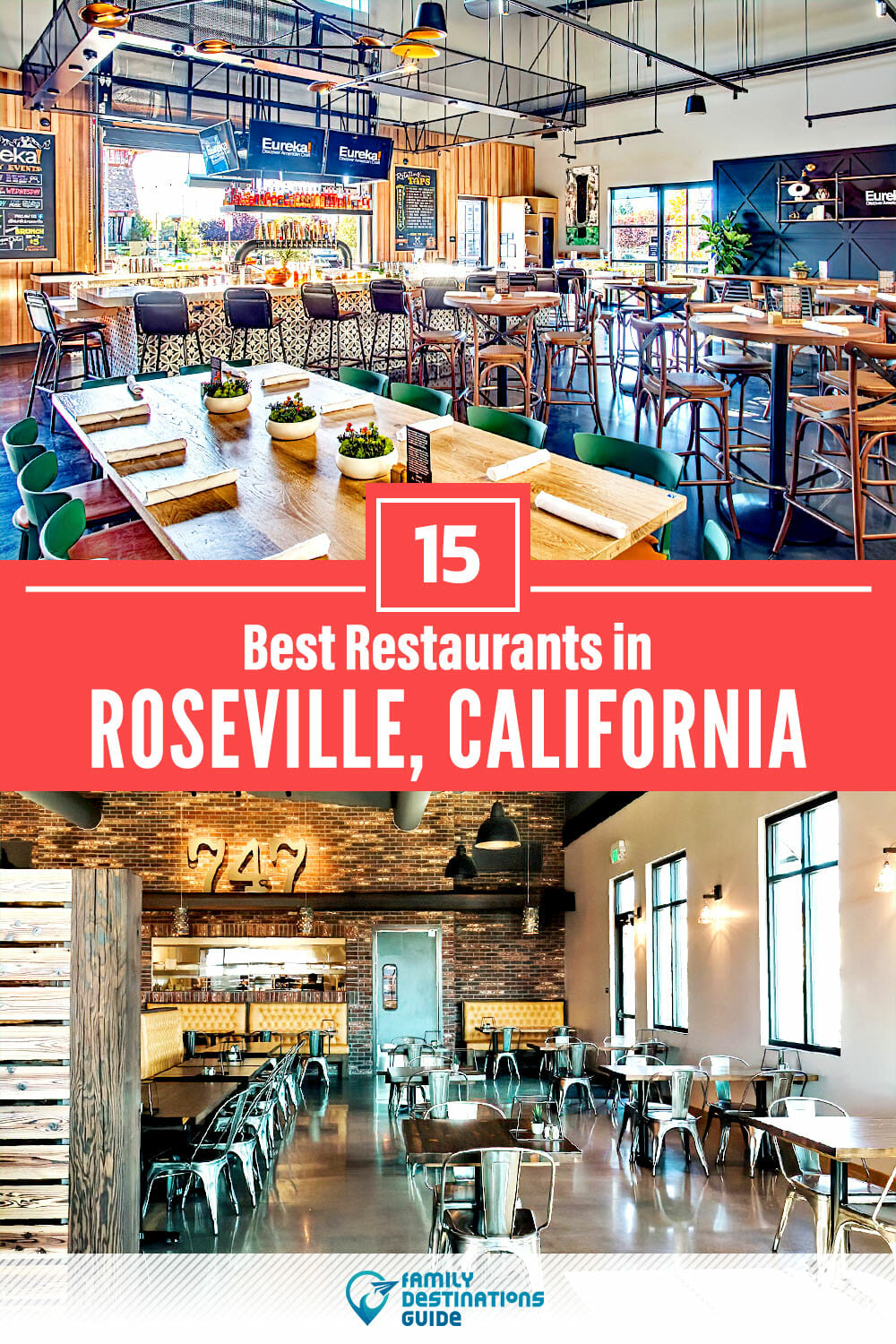 15 Best Restaurants in Roseville, CA — Top-Rated Places to Eat!