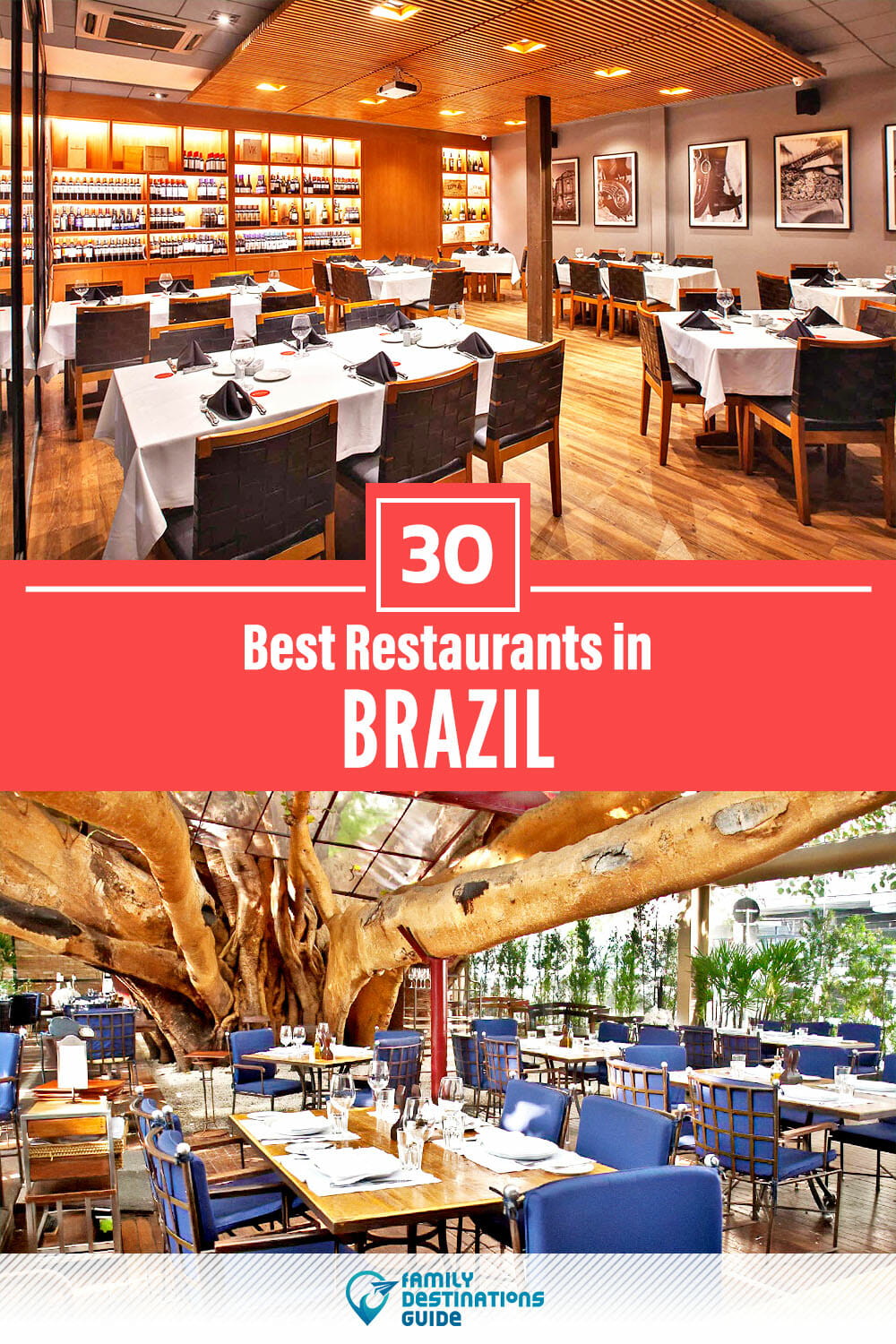30 Best Restaurants in Brazil — Top-Rated Places to Eat!