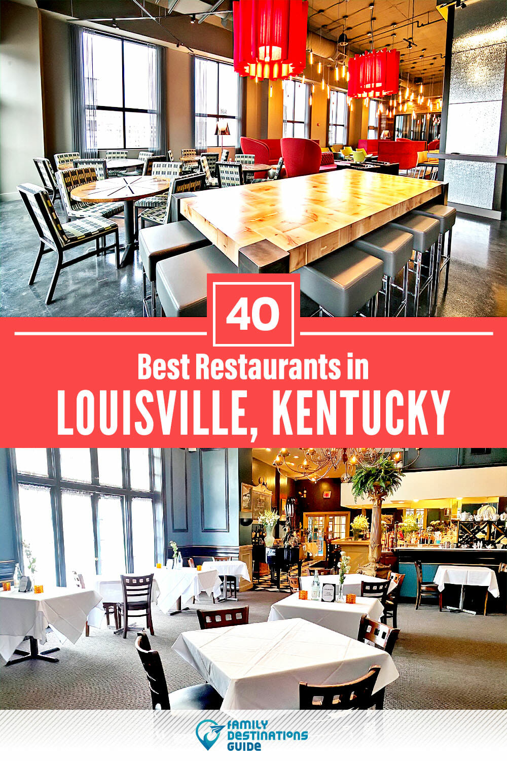 40 Best Restaurants in Louisville, KY — Top-Rated Places to Eat!