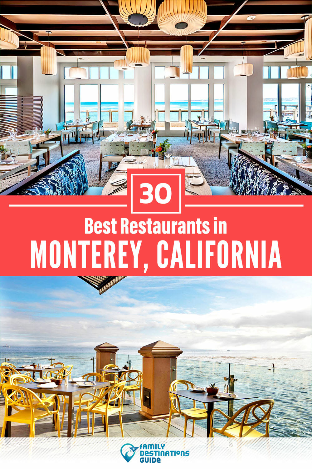 30 Best Restaurants in Monterey, CA (and Near) — Top-Rated Places to Eat!