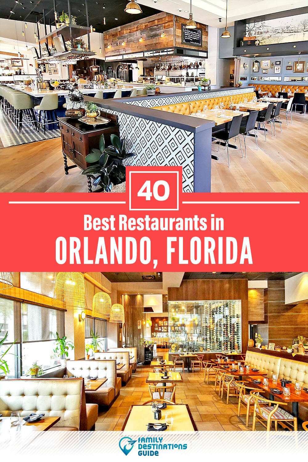 40 Best Restaurants in Orlando, FL — Top-Rated Places to Eat!