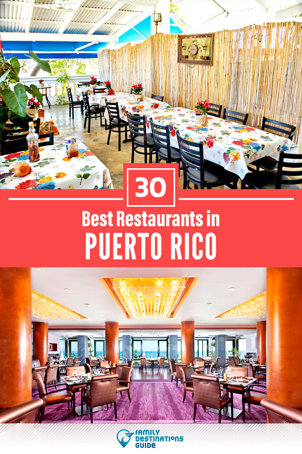 30 Best Restaurants in Puerto Rico — Top-Rated Places to Eat!