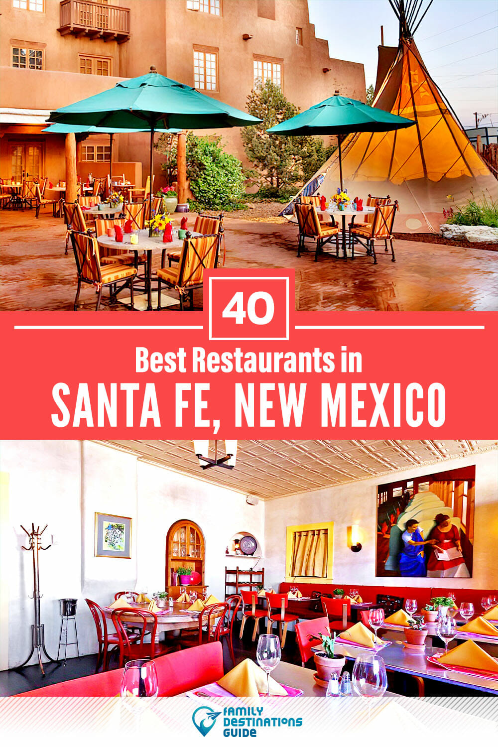 40 Best Restaurants in Santa Fe, NM — Top-Rated Places to Eat!
