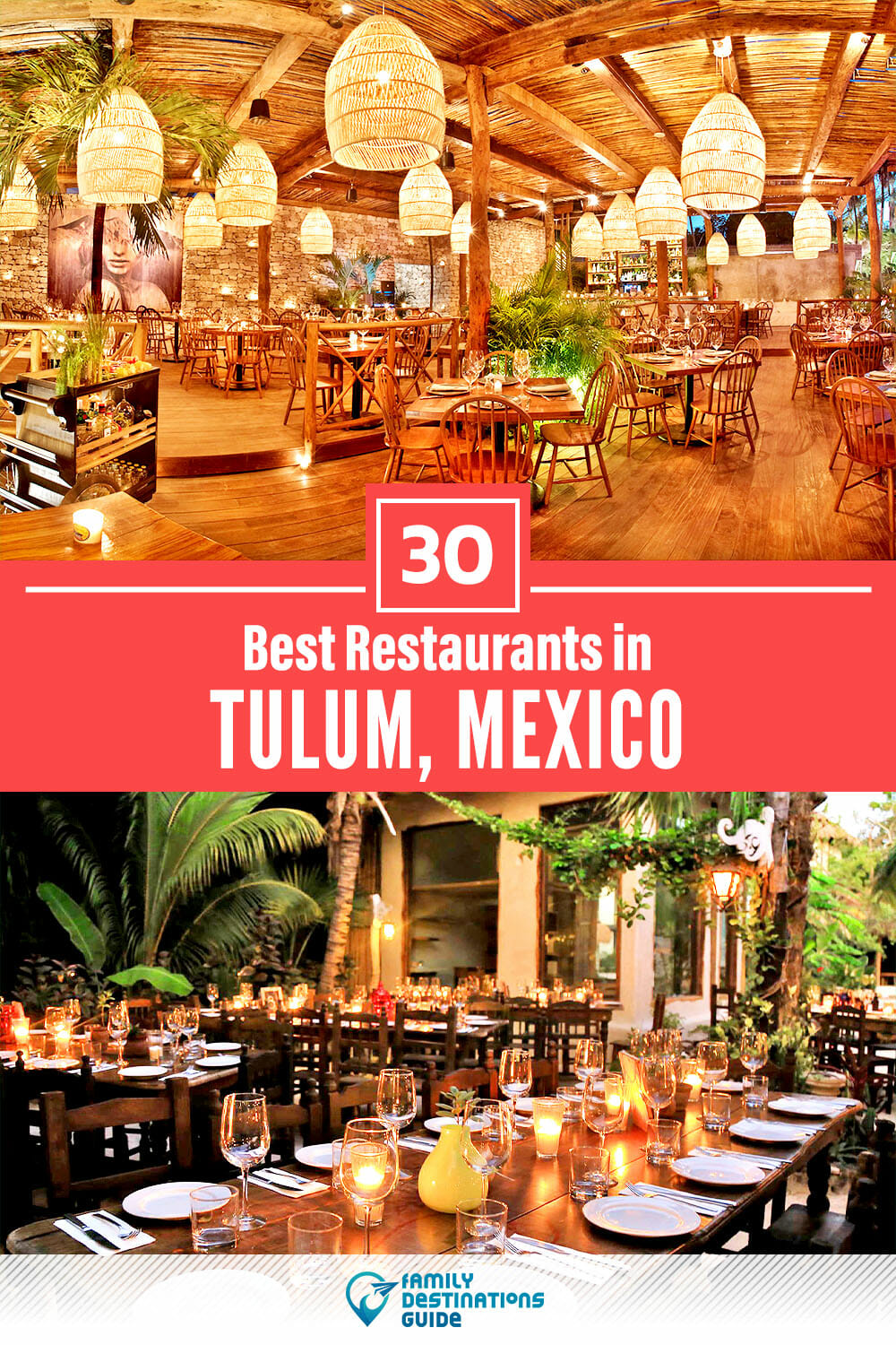 30 Best Restaurants in Tulum, Mexico — Top-Rated Places to Eat!