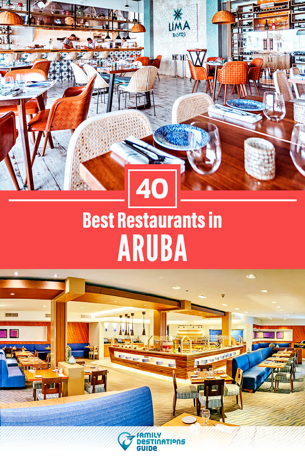 40 Best Restaurants in Aruba — Top-Rated Places to Eat!