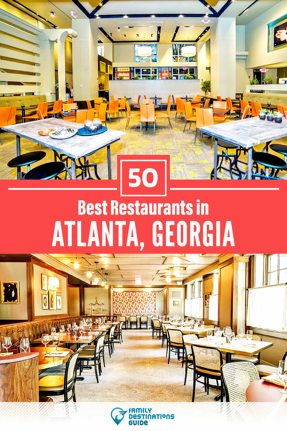 50 Best Restaurants in Atlanta, GA — Top-Rated Places to Eat!