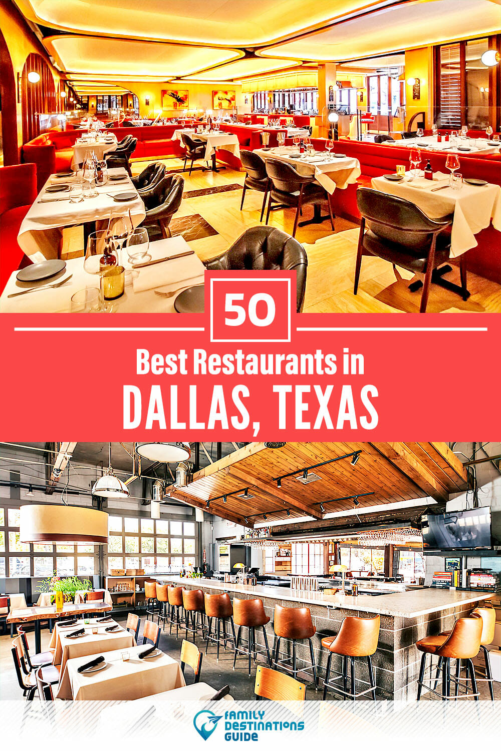 50 Best Restaurants in Dallas, TX — Top-Rated Places to Eat!