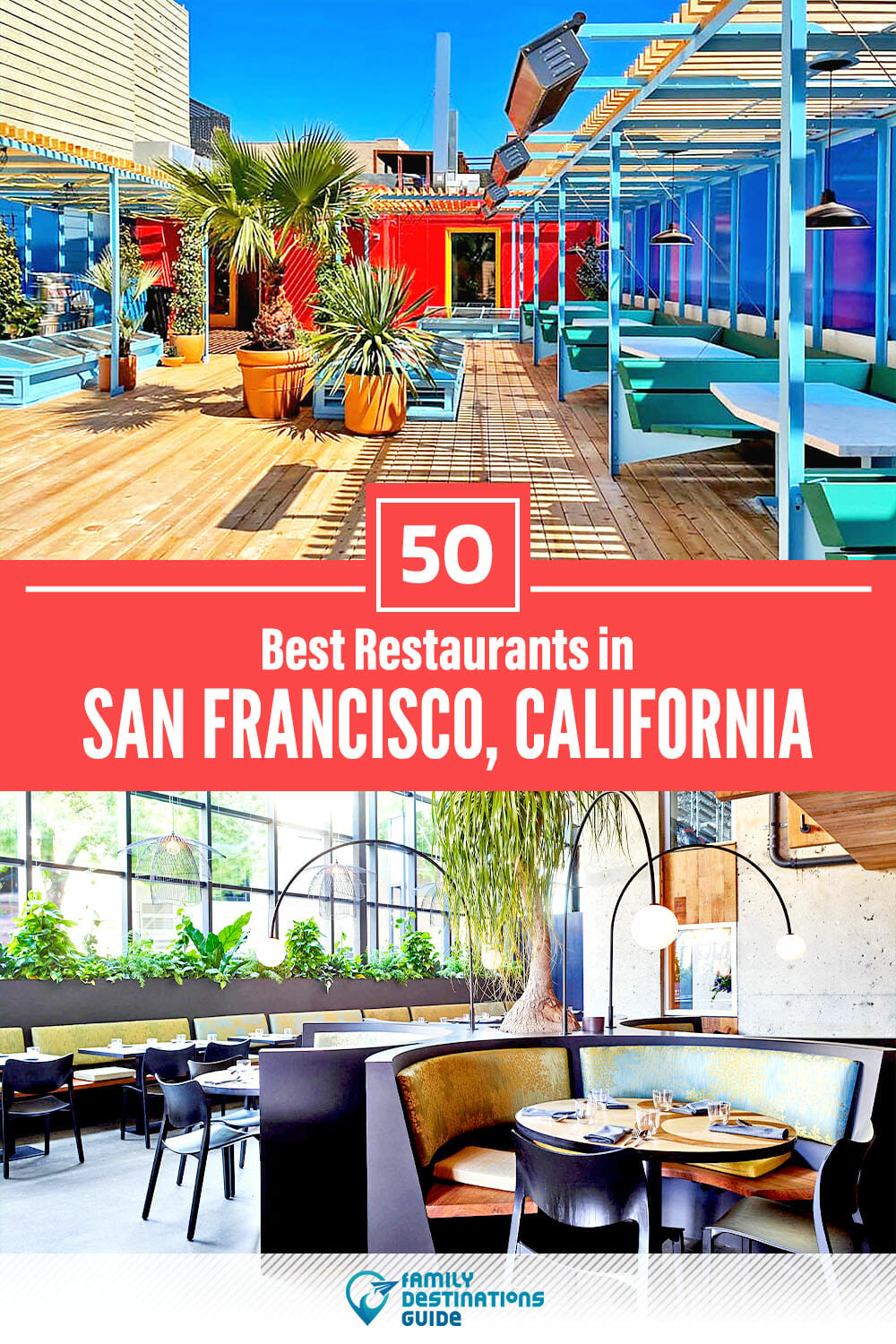 50 Best Restaurants in San Francisco, CA — Top-Rated Places to Eat!