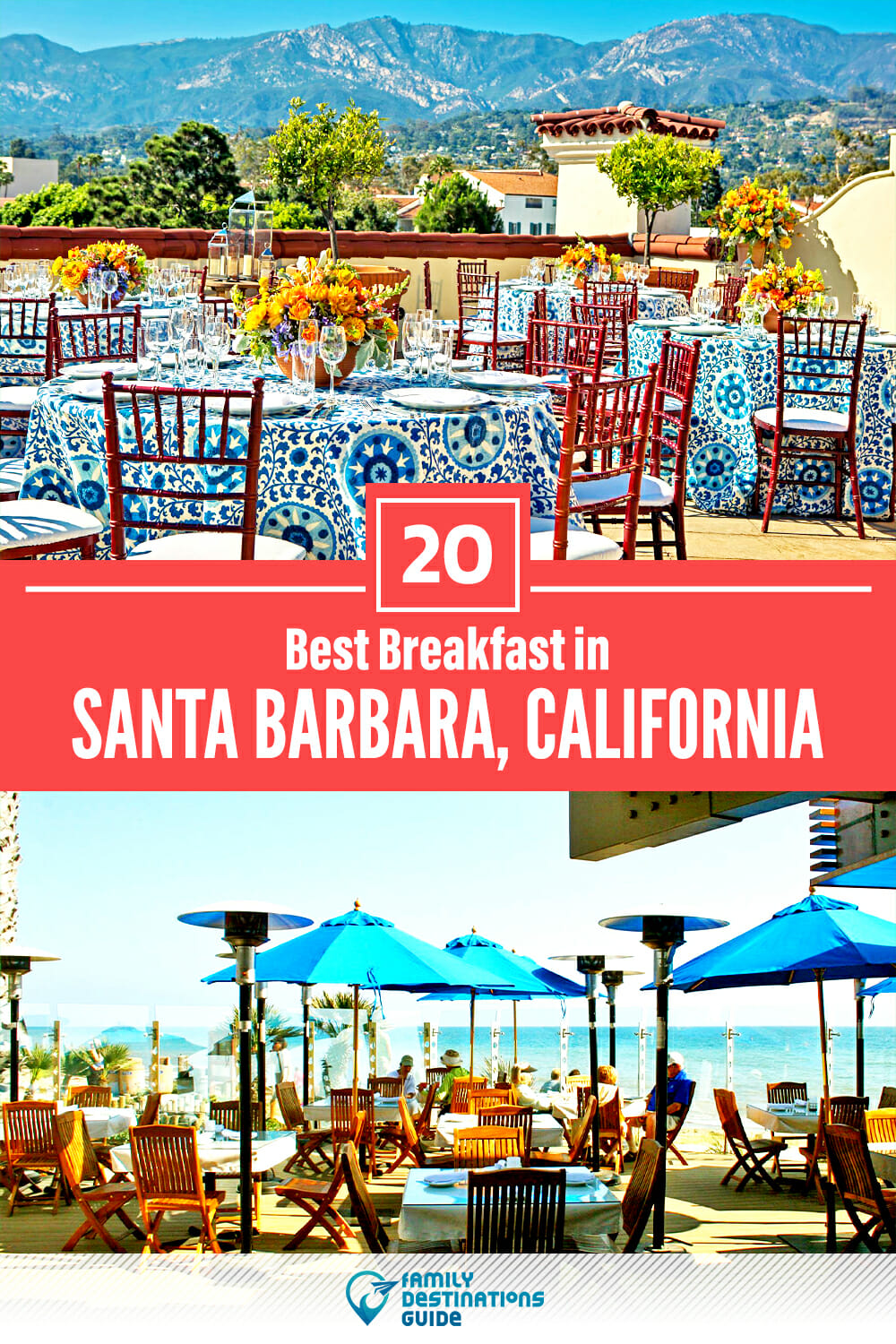 Best Breakfast in Santa Barbara, CA — 20 Top Places!