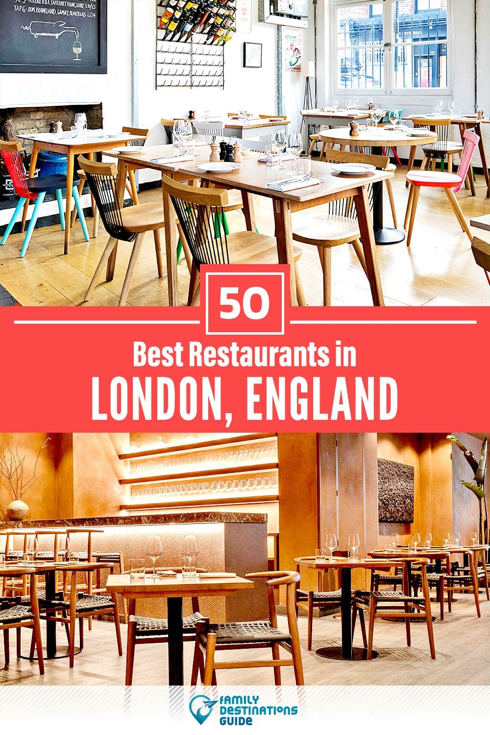 50 Best Restaurants in London, England — Top-Rated Places to Eat!