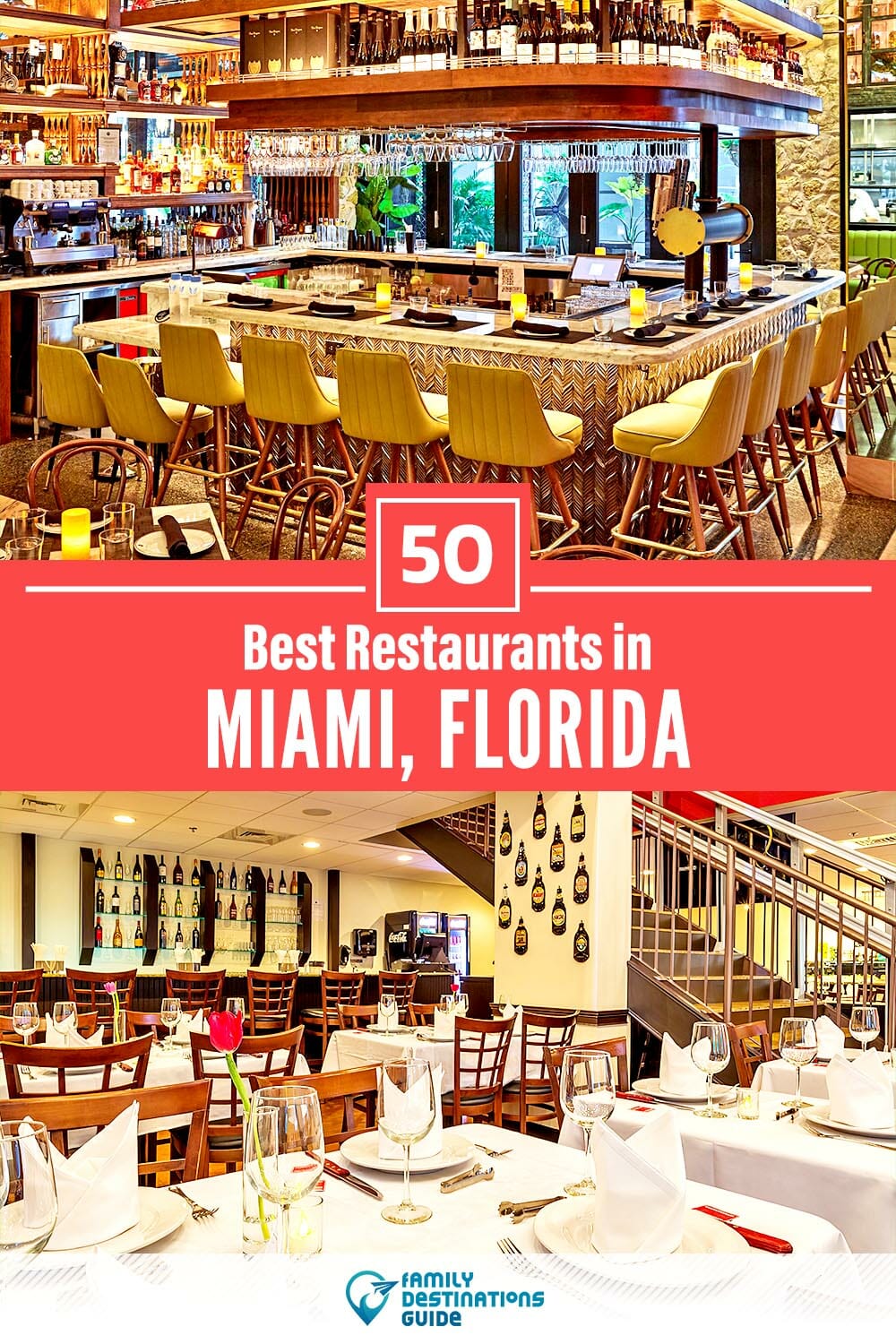 50 Best Restaurants in Miami, FL — Top-Rated Places to Eat!