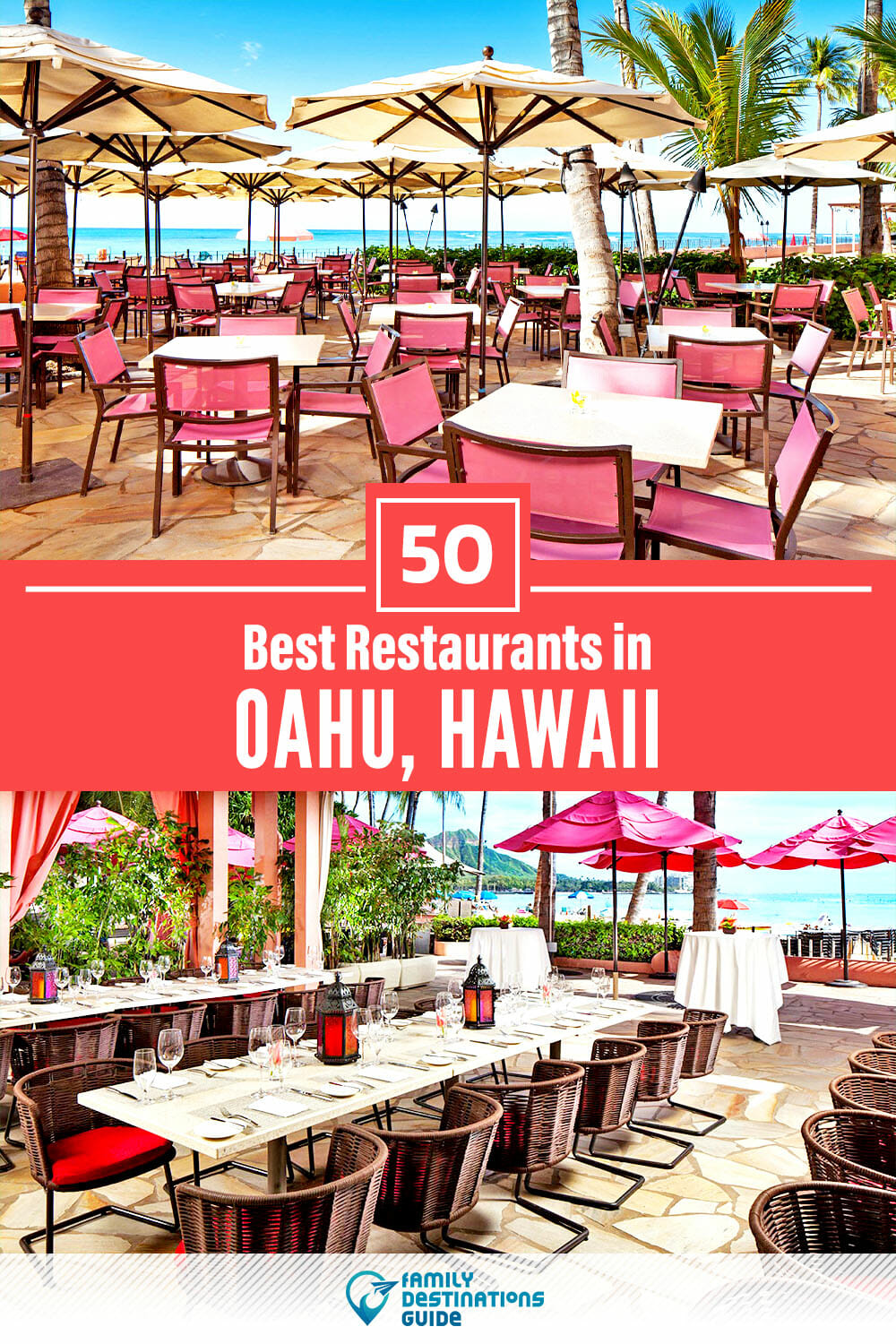 50 Best Restaurants in Oahu, HI — Top-Rated Places to Eat!