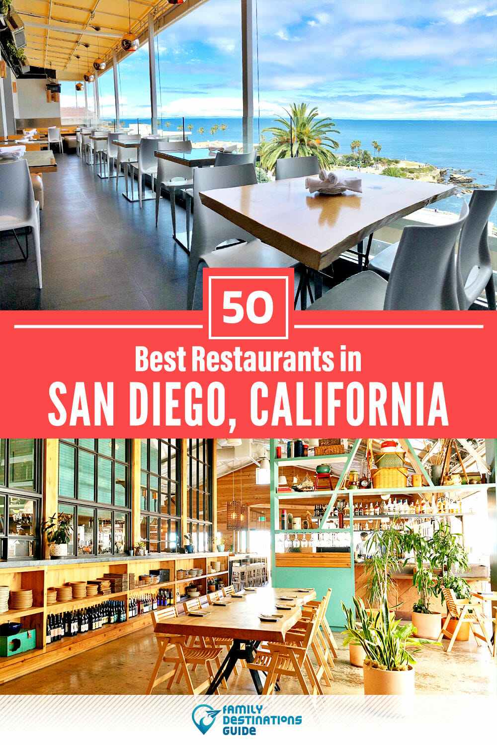 50 Best Restaurants in San Diego, CA — Top-Rated Places to Eat!