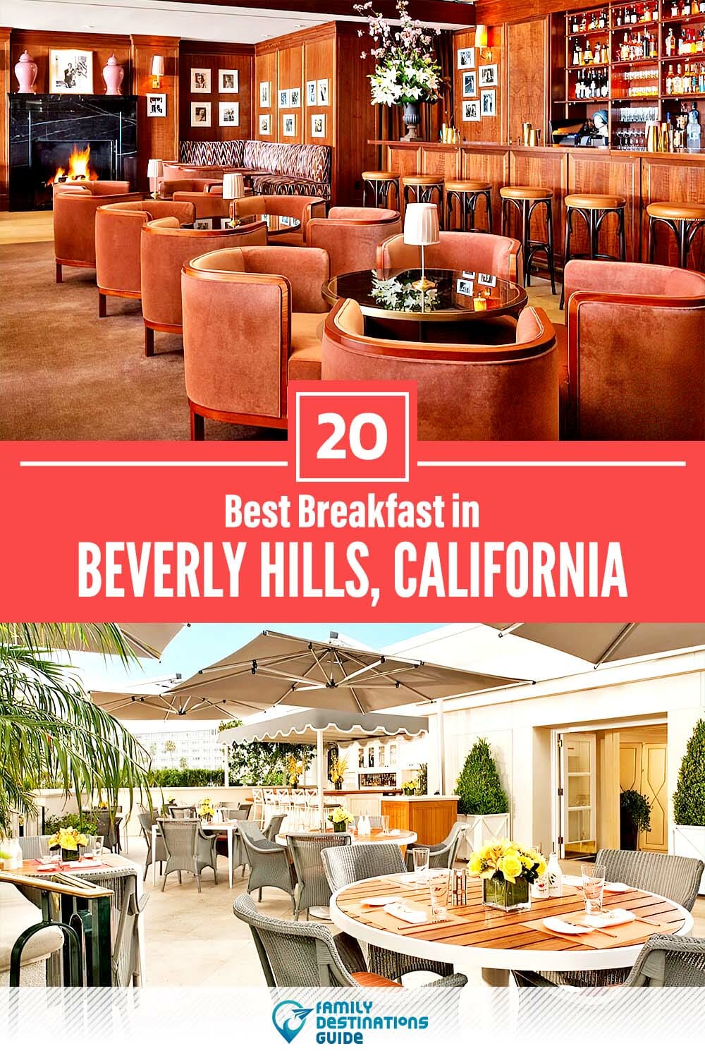 Best Breakfast in Beverly Hills, CA — 20 Top Places!