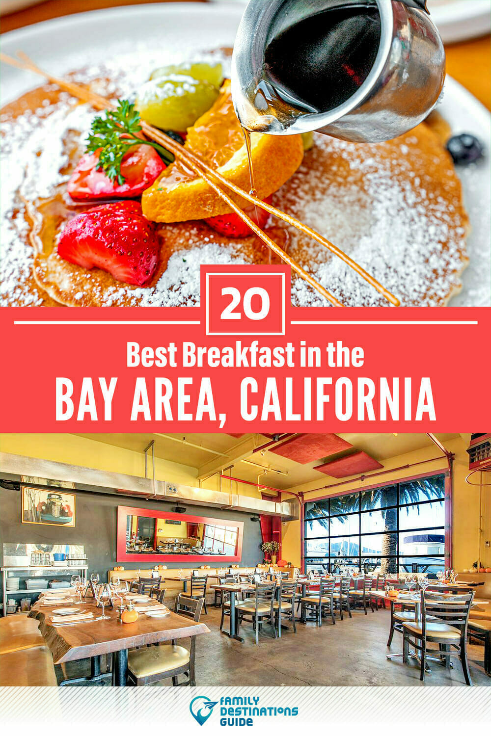 Best Breakfast in The Bay Area, CA — 20 Top Places!