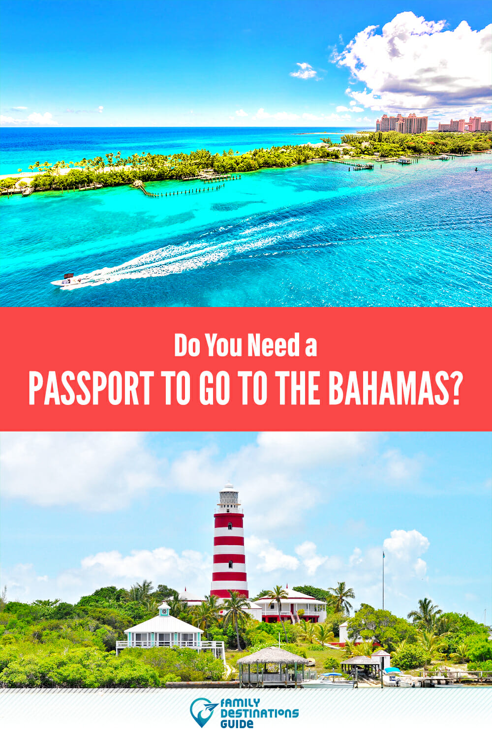 Do You Need a Passport to Go to the Bahamas?