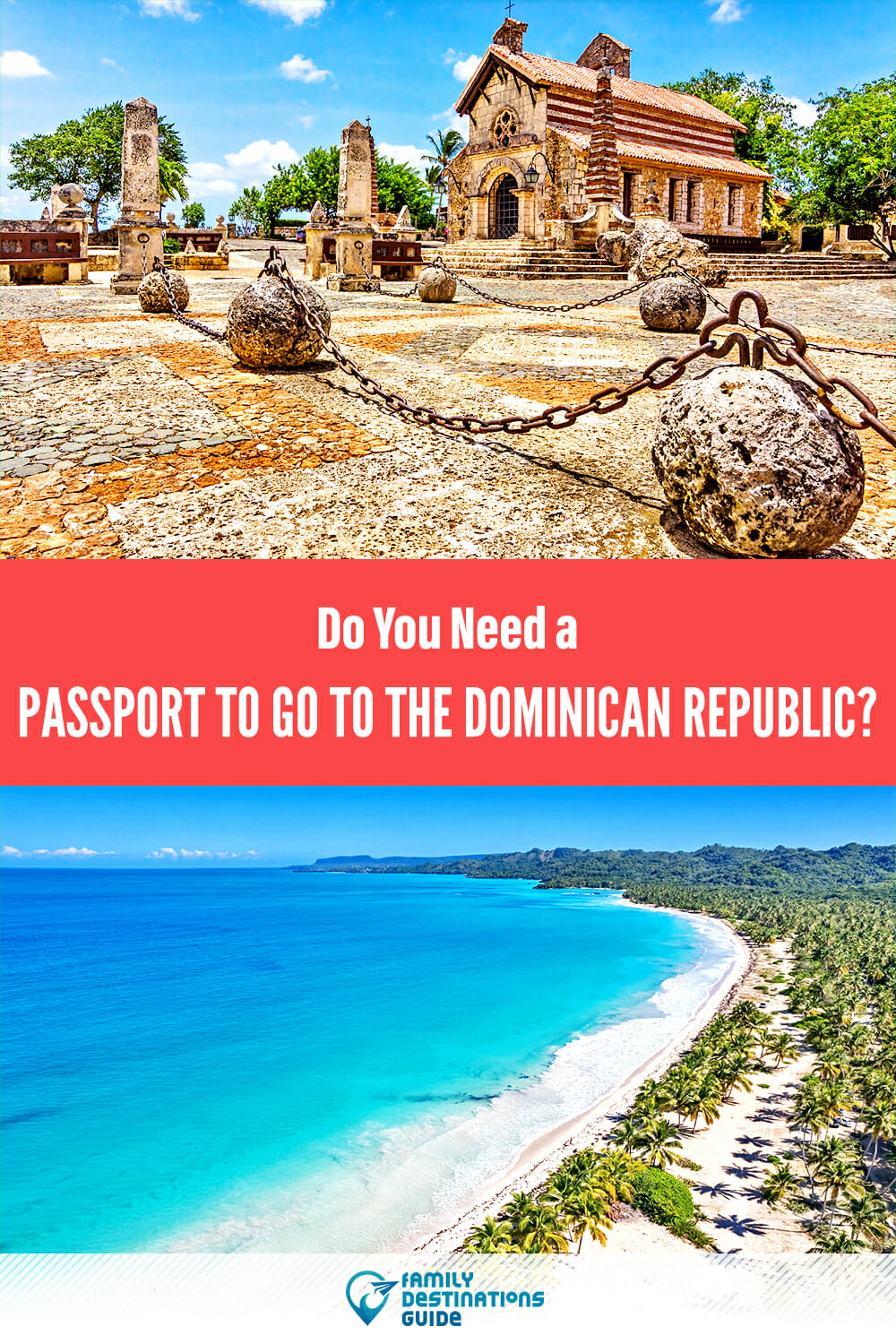 Do You Need a Passport to Go to The Dominican Republic?