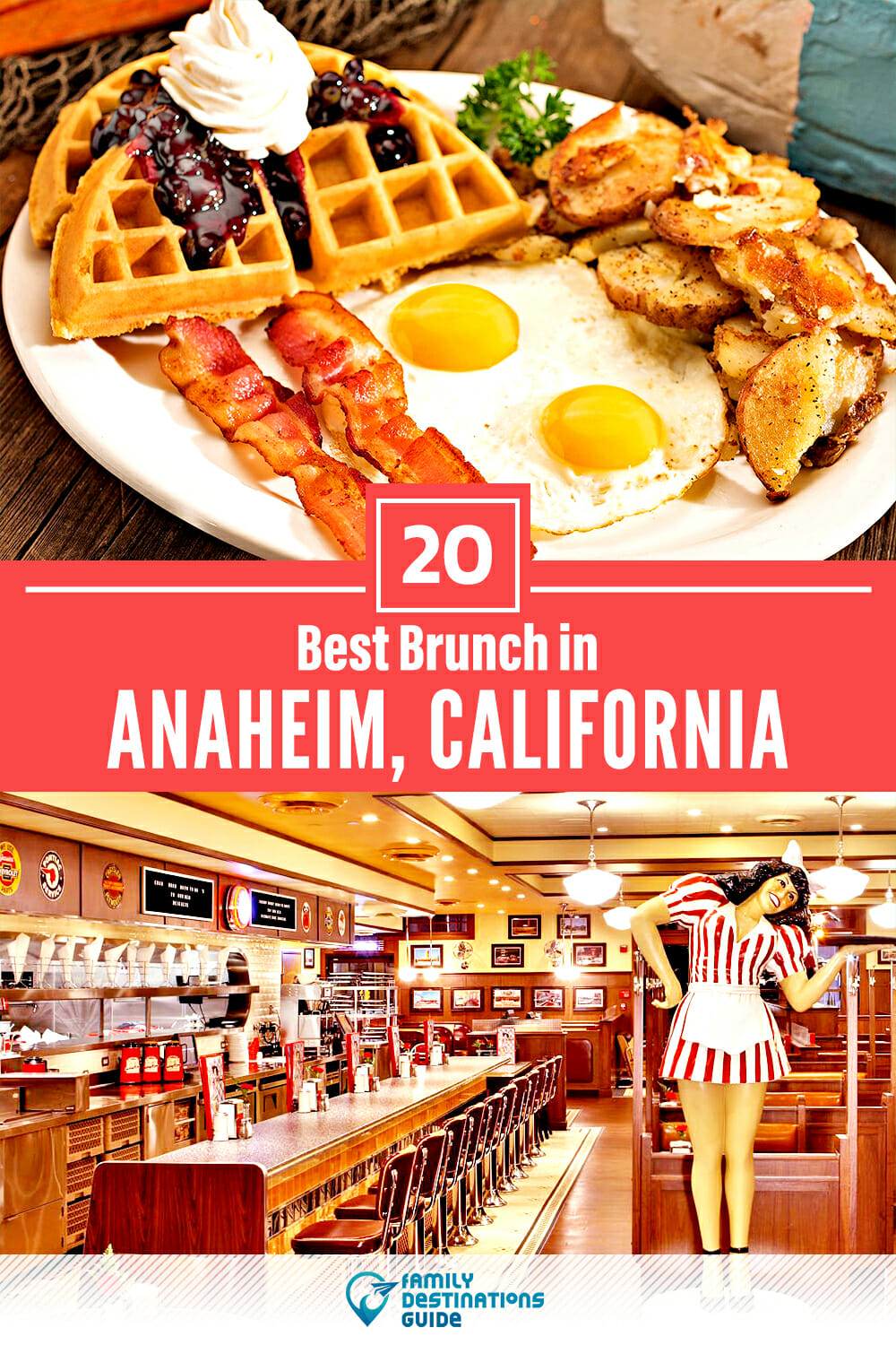 Best Brunch in Anaheim, CA — 20 Top Places!