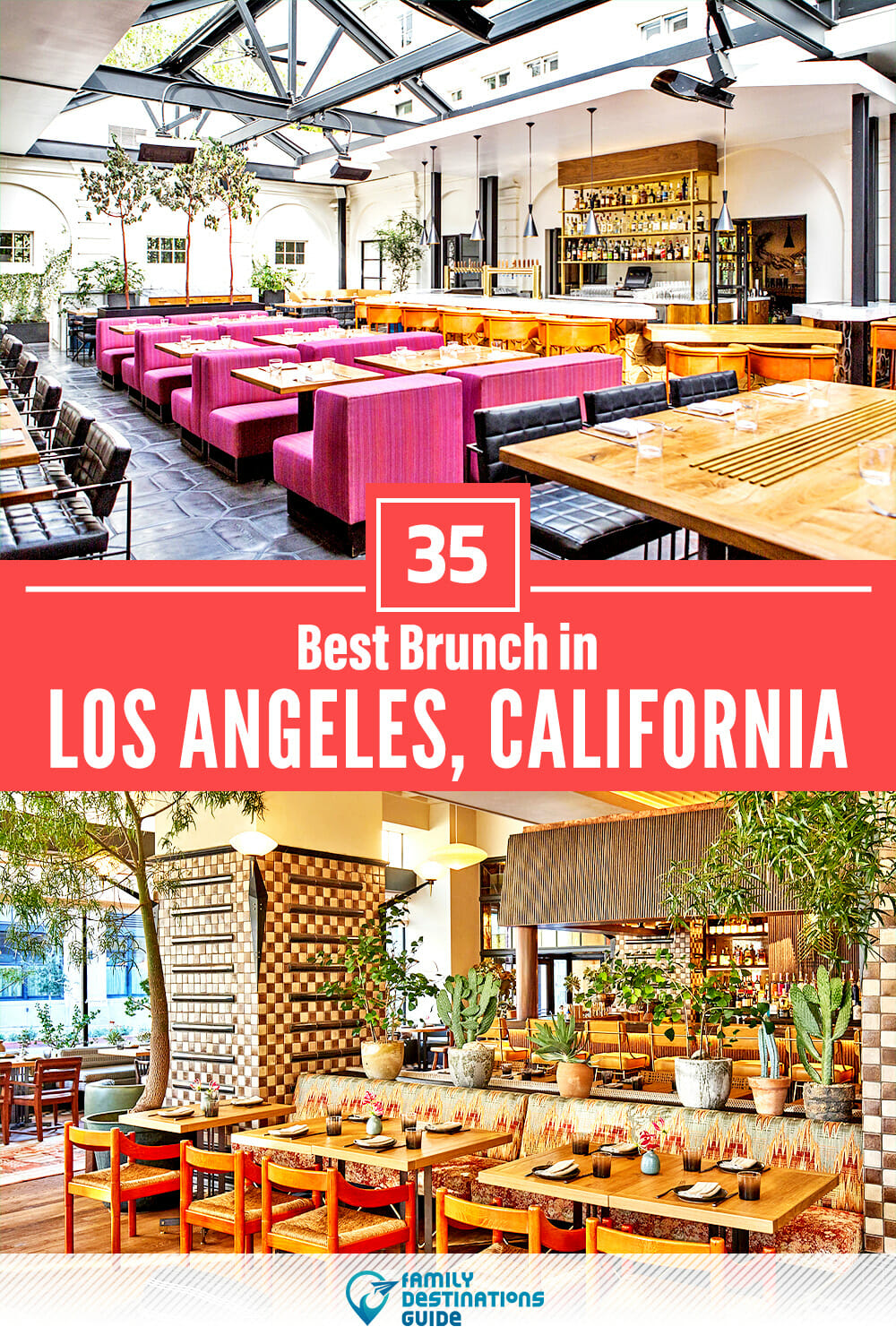 Best Brunch in Los Angeles, CA — 35 Top Places!