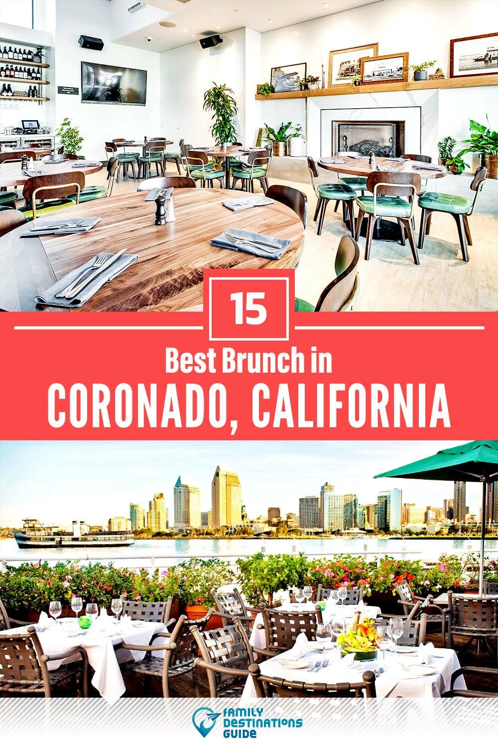 Best Brunch in Coronado, CA — 15 Top Places!