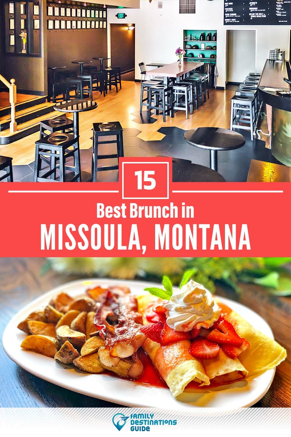 Best Brunch in Missoula, MT — 15 Top Places!