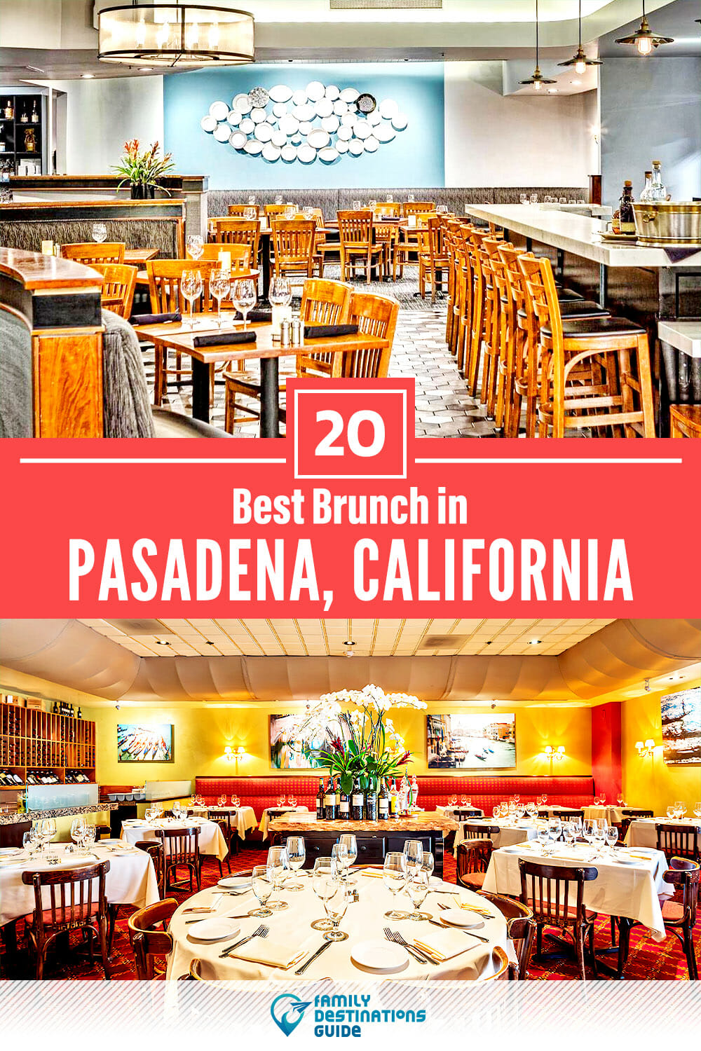 Best Brunch in Pasadena, CA — 20 Top Places!