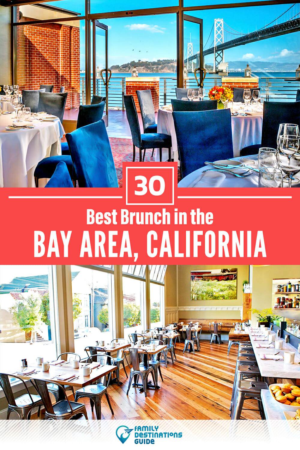 Best Brunch in the Bay Area, CA — 30 Top Places!