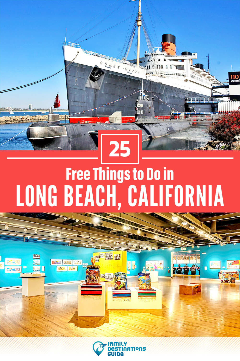 25 Free Things to Do in Long Beach, CA — Places to Go for Free!