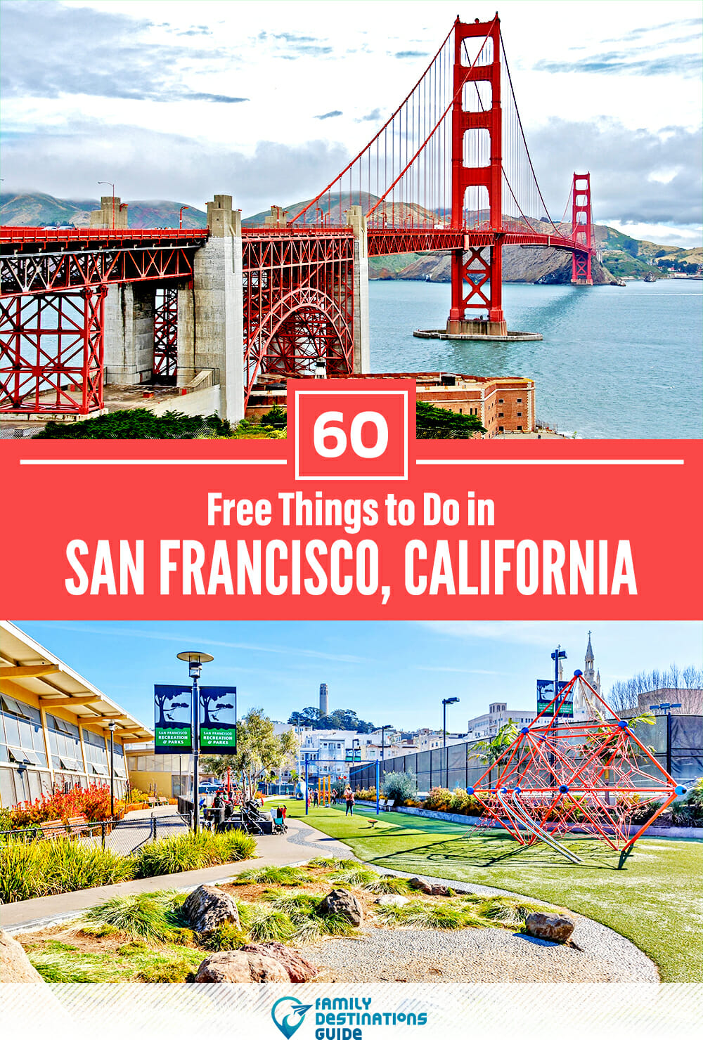 60 Free Things to Do in San Francisco, CA — Places to Go for Free!