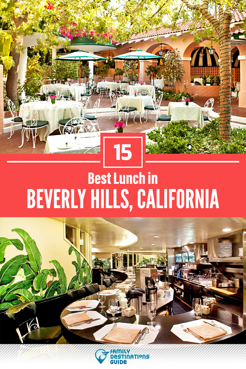 Best Lunch in Beverly Hills, CA — 15 Top Places!