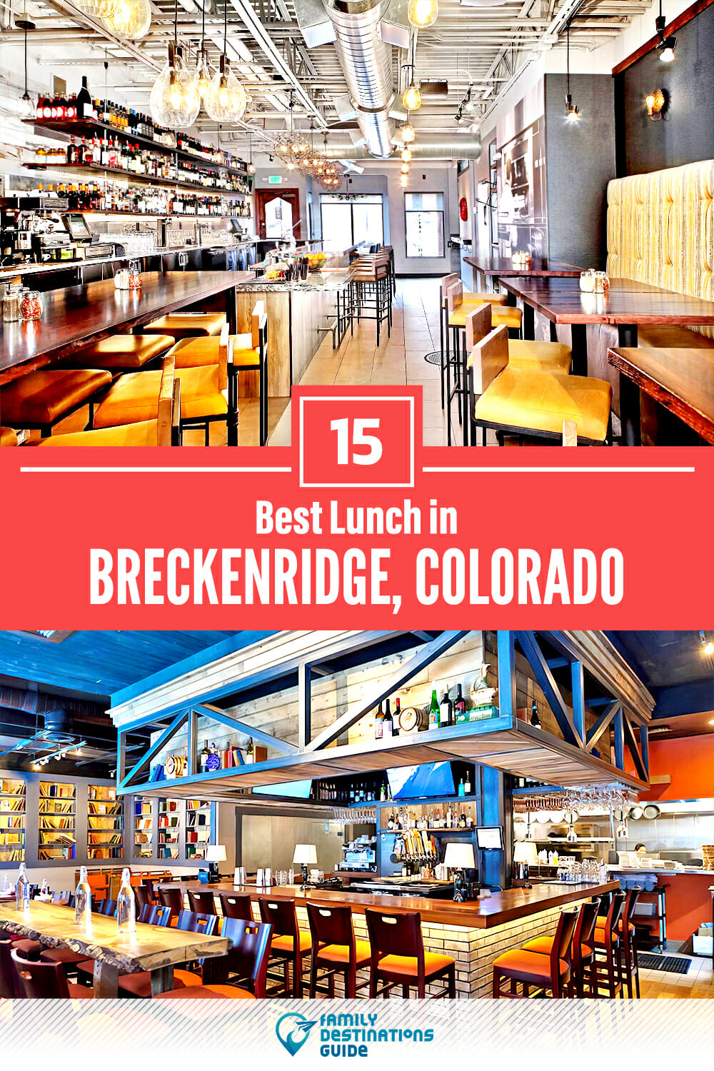 Best Lunch in Breckenridge, CO — 15 Top Places!